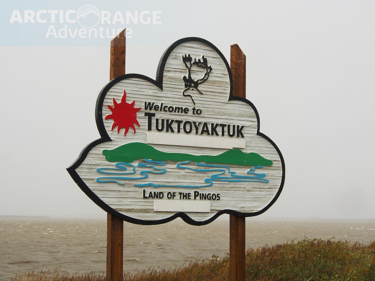 Tuktoyaktuk Sign | Arctic Range Adventure